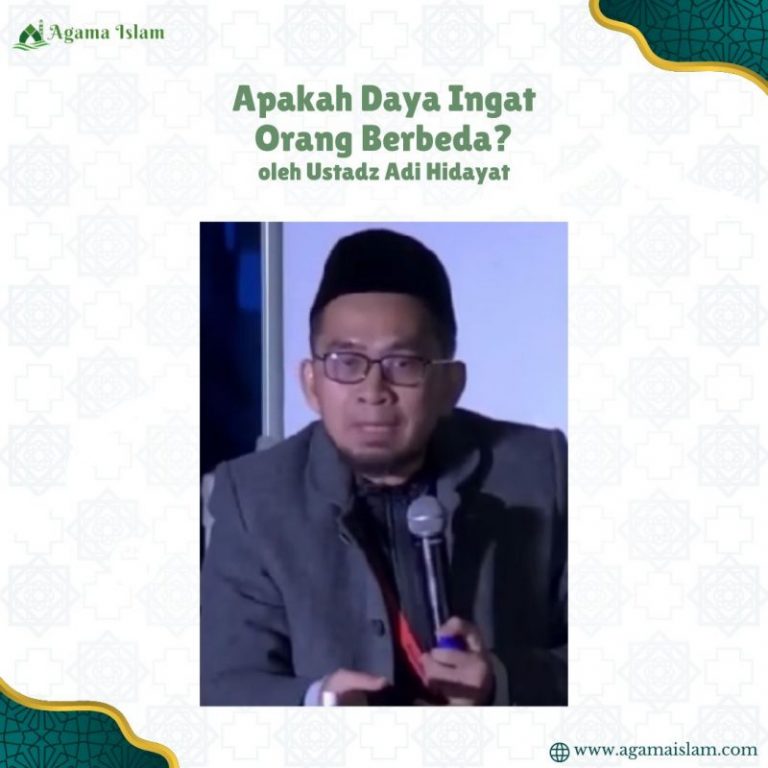 Apakah Daya Ingat Orang Berbeda? - Agama Islam