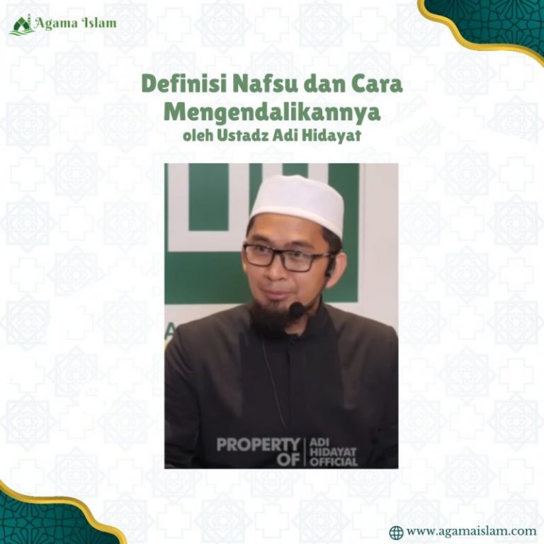 Definisi Nafsu dan Cara Mengendalikannya - Agama Islam