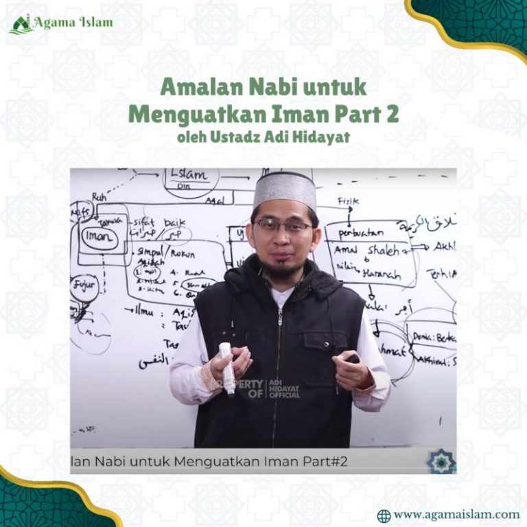 Amalan Nabi untuk Menguatkan Iman Part 2 - Agama Islam
