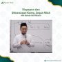 Siapapun dan Dimanapun Kamu, Ingat Allah - Agama Islam