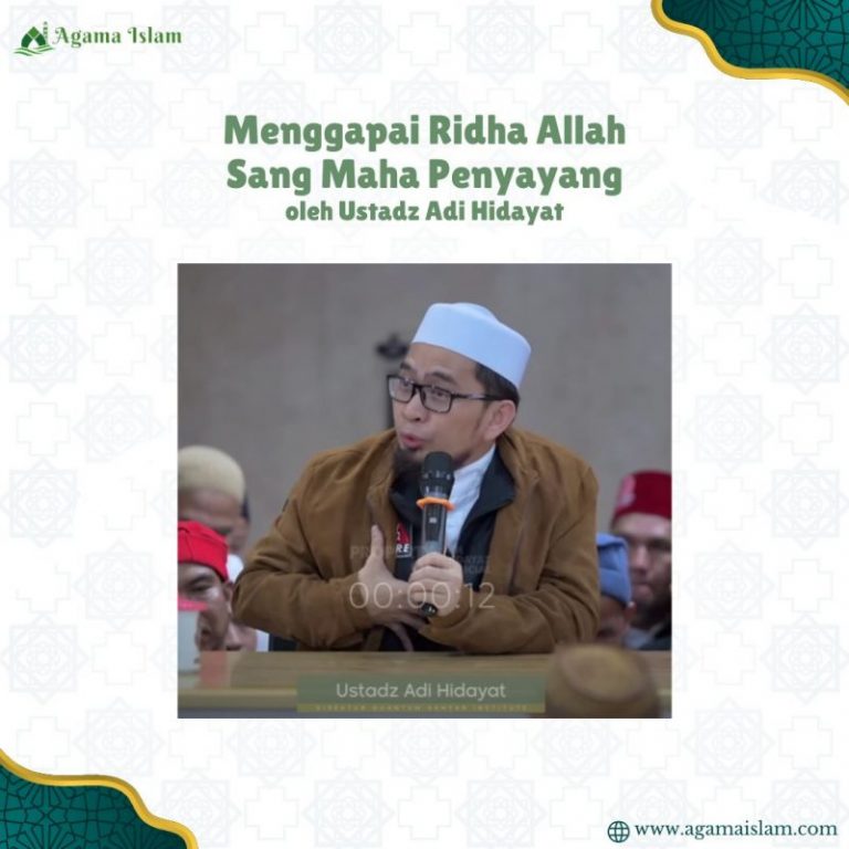 Menggapai Ridha Allah Sang Maha Penyayang - Agama Islam