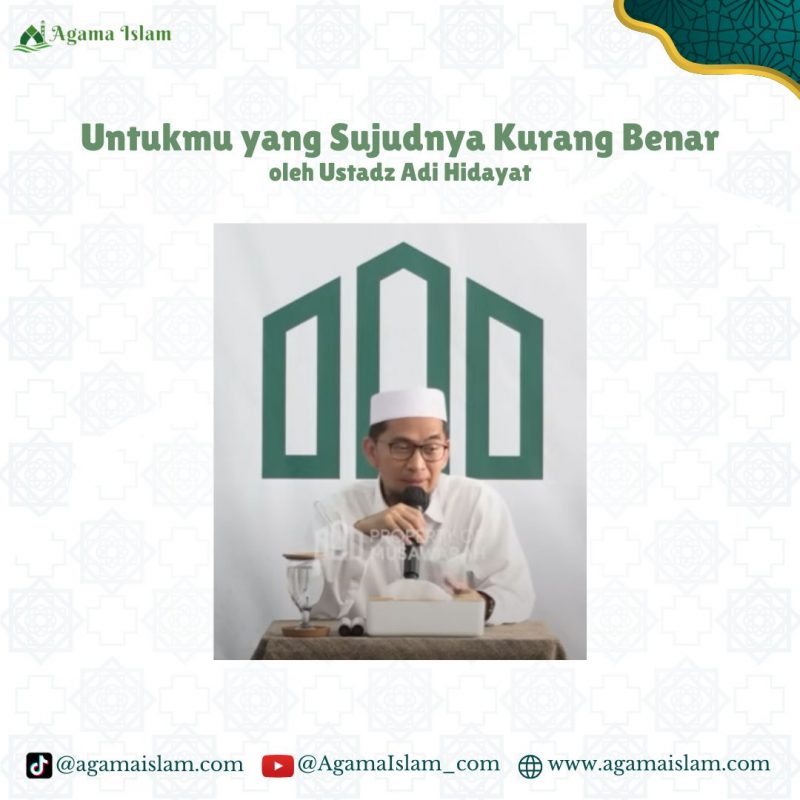 Untukmu yang Sujudnya Kurang Benar - Agama Islam