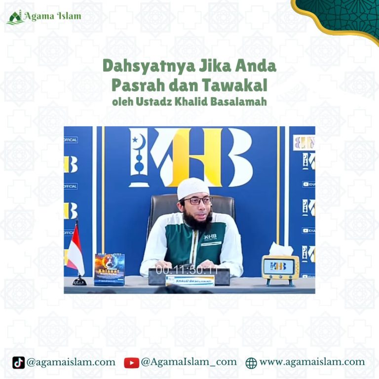 Dahsyatnya Jika Anda Pasrah dan Tawakal - Agama Islam