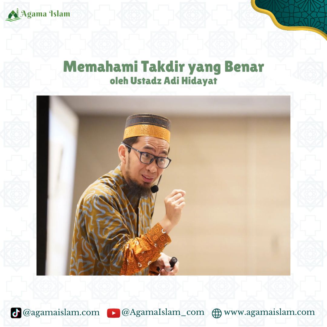 Memahami Takdir yang Benar - Agama Islam