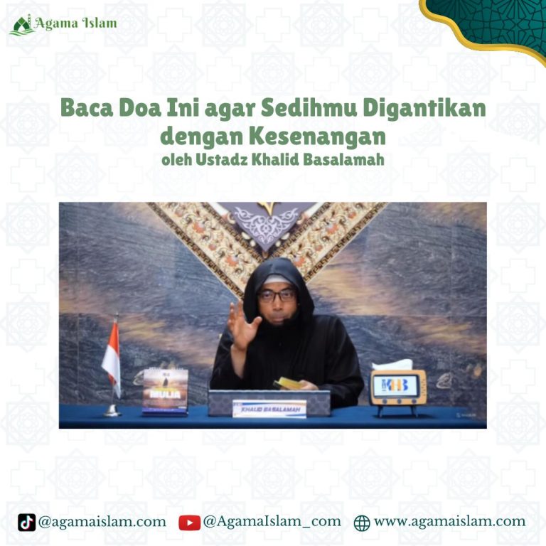 Baca Doa Ini agar Sedihmu Digantikan dengan Kesenangan - Agama Islam