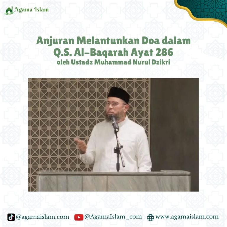 Anjuran Melantunkan Doa dalam Q.S. Al-Baqarah Ayat 286 - Agama Islam