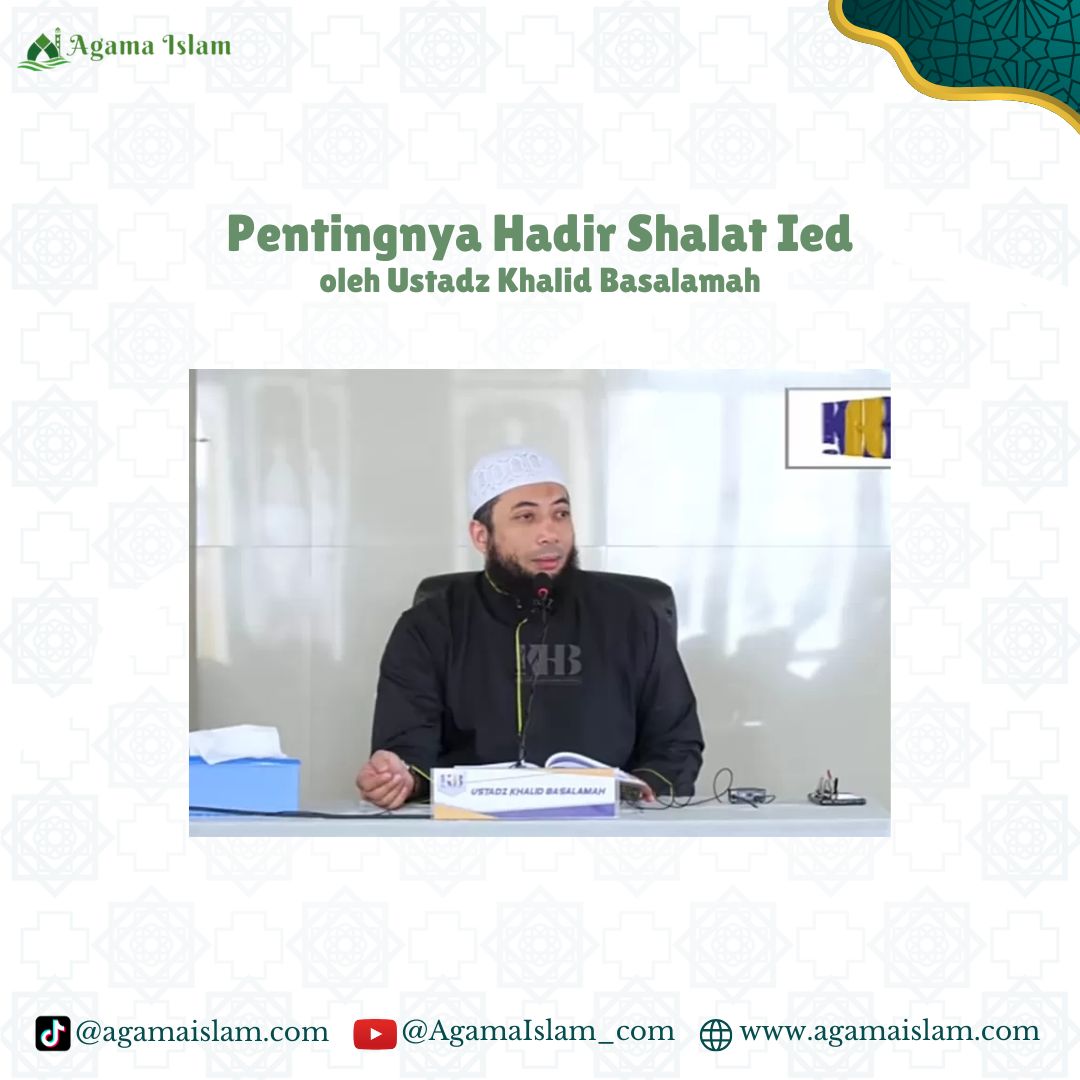 Pentingnya Hadir Shalat Ied - Agama Islam